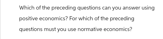 Solved Which of the preceding questions can you answer using | Chegg.com