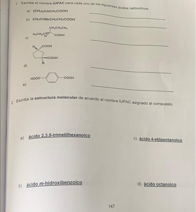 Solved 1. Escriba el nombre IUPAC para cada uno de los | Chegg.com
