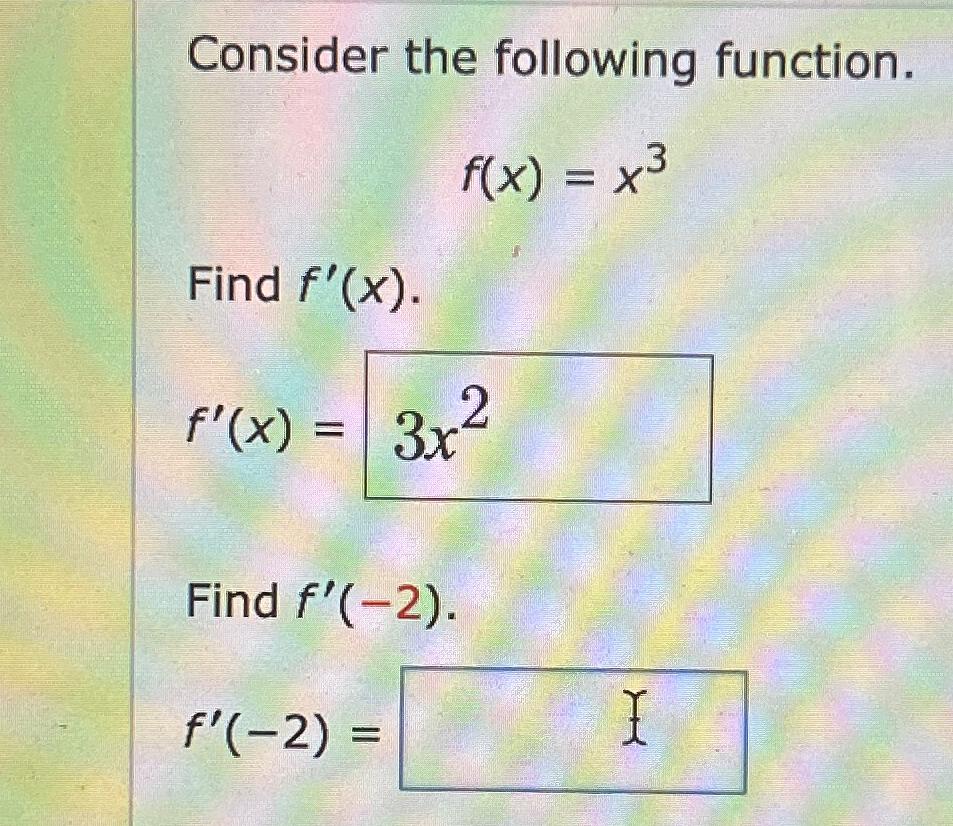 Solved Consider the following function.f(x)=x3Find | Chegg.com