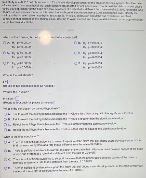 Solved In a study of 420,117 cell phone users, 132 subjects | Chegg.com