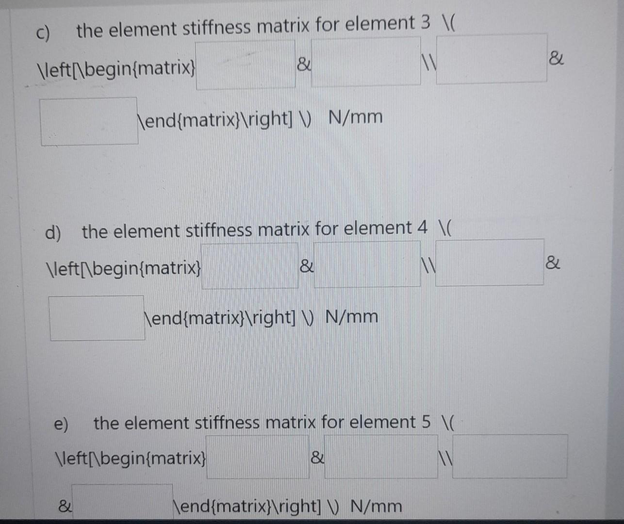 Solved Figure 1Using the direct stiffness method for the | Chegg.com