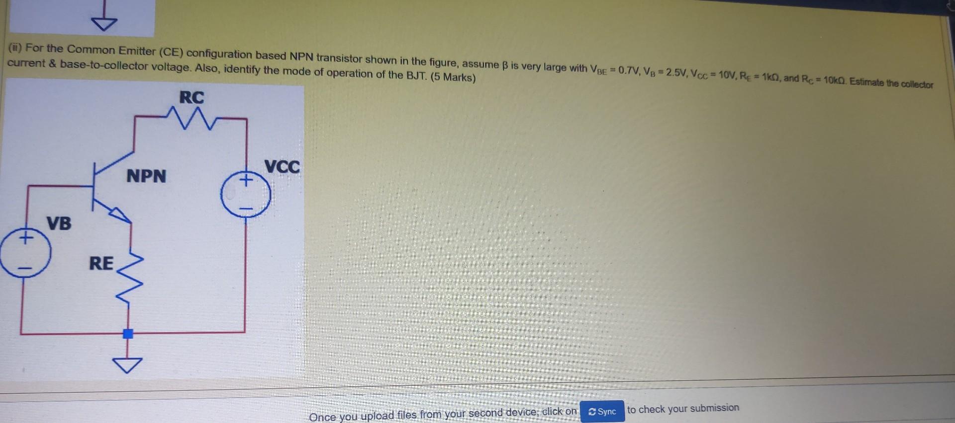 Solved (a) For the Common Emitter (CE) configuration based | Chegg.com