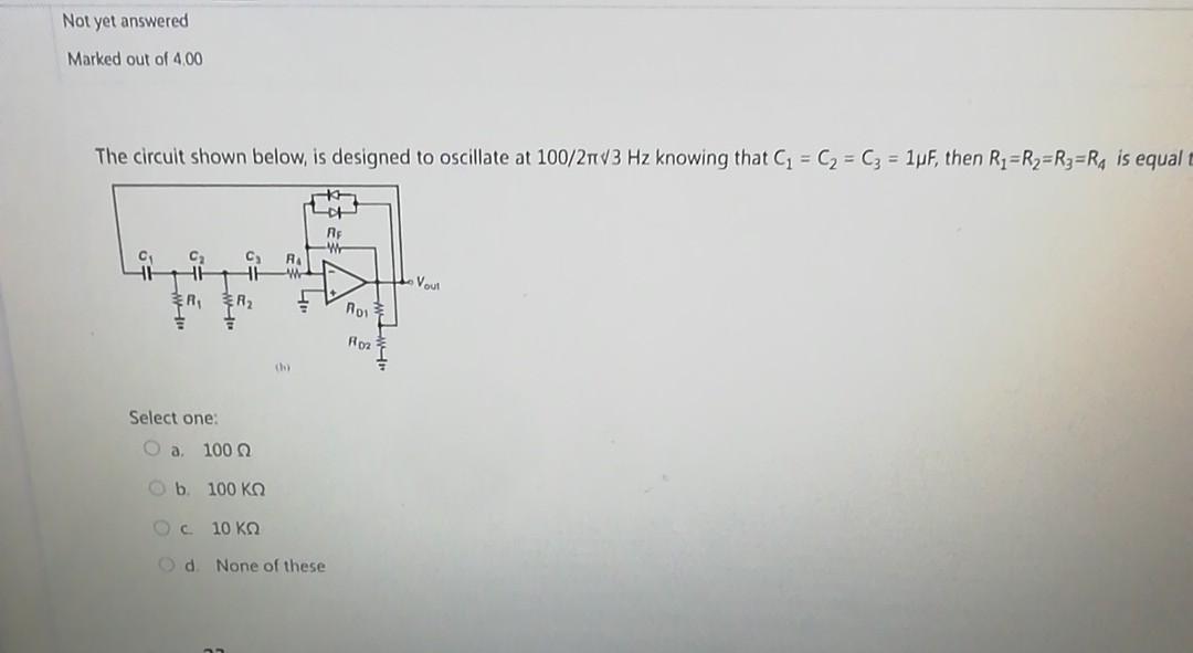 Solved The circuit shown below, is designed to oscillate at | Chegg.com