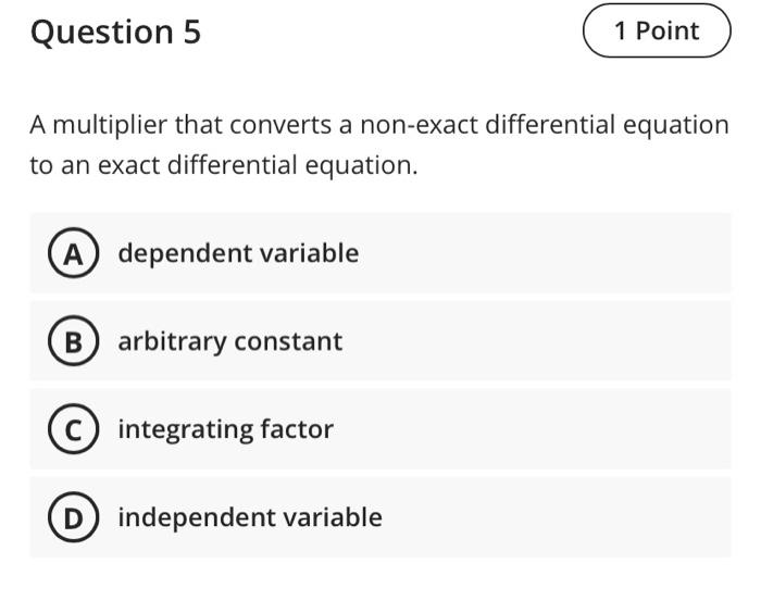 Solved A multiplier that converts a non-exact differential | Chegg.com
