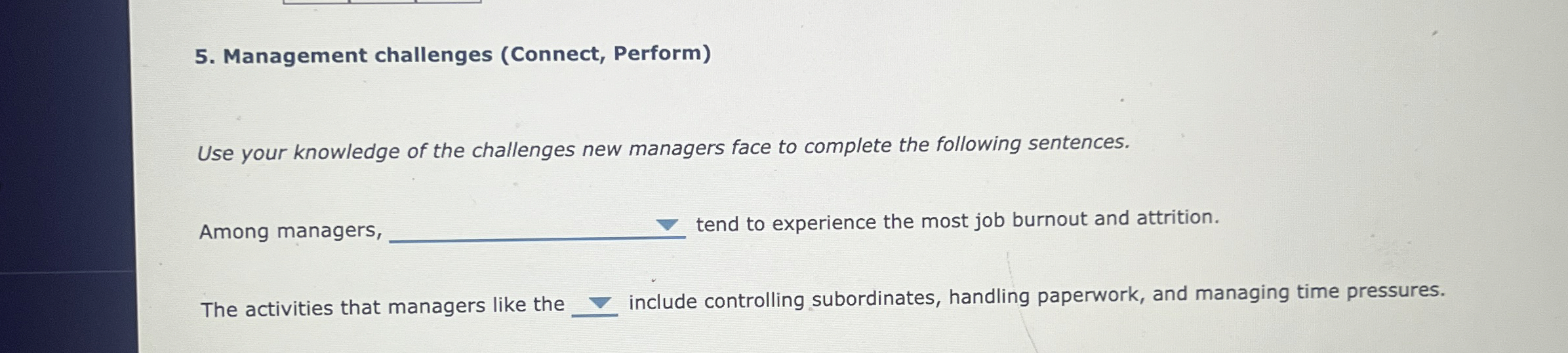 Solved Management challenges (Connect, ﻿Perform)Use your | Chegg.com