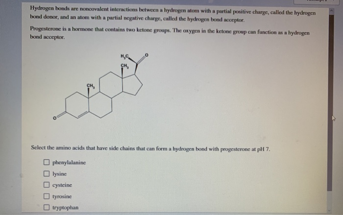 Solved Hydrogen bonds are noncovalent interactions between a | Chegg.com