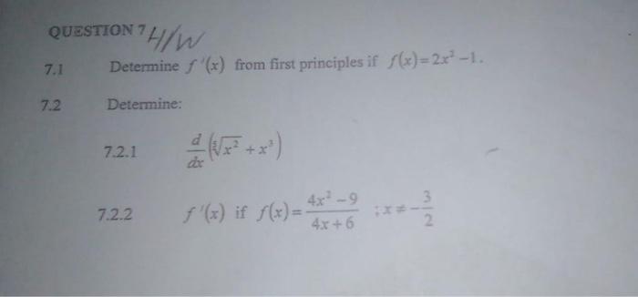 Solved 7.1 Determine f′(x) from first principles if | Chegg.com