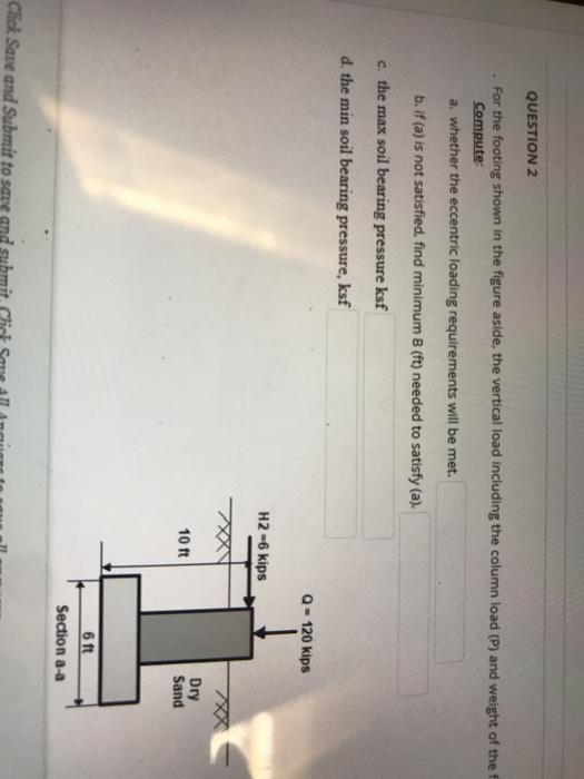 Solved for the footing shown in the figure aside, the | Chegg.com