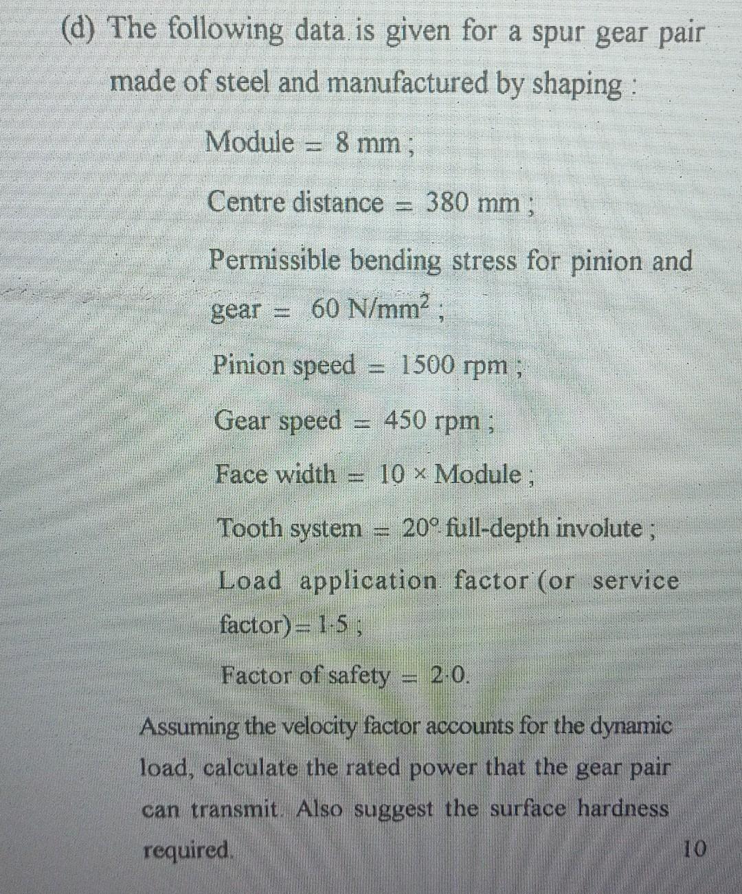 Solved following data is given for a spur gear pair ade of | Chegg.com