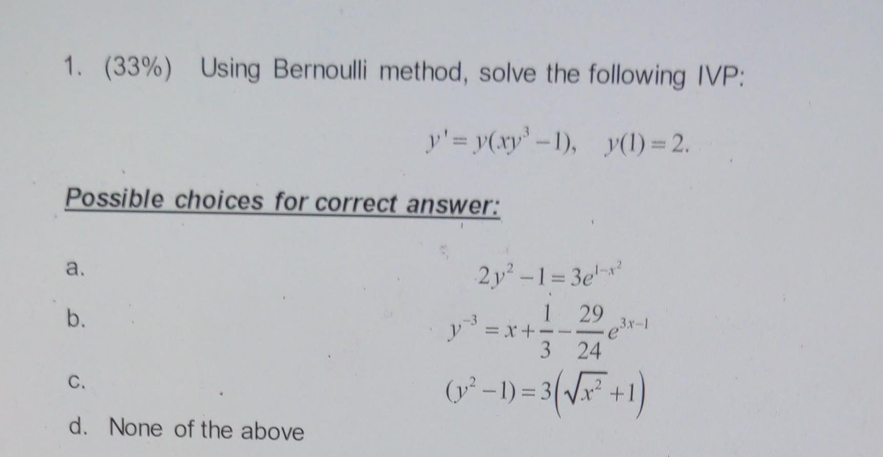 Solved 1. (33\%) Using Bernoulli method, solve the following | Chegg.com