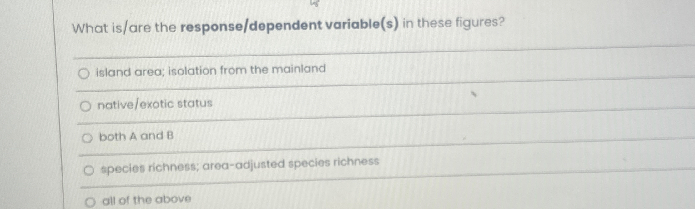 Solved What is/are the response/dependent variable(s) ﻿in | Chegg.com