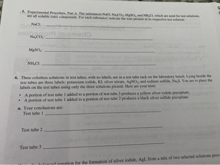 Solved 6. Three colorless solutions in test tubes, with no | Chegg.com