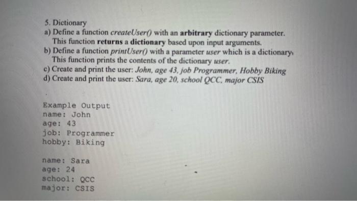 Solved 5 Dictionary A Define A Function Createuser With 1566