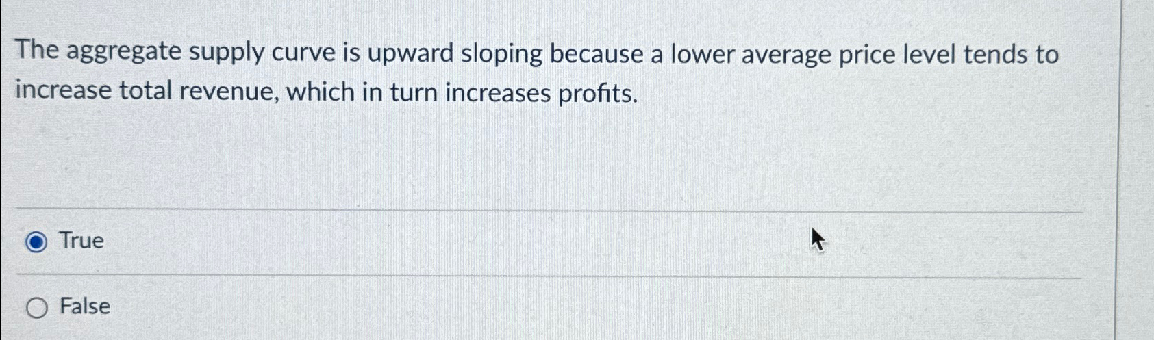 Solved The aggregate supply curve is upward sloping because | Chegg.com