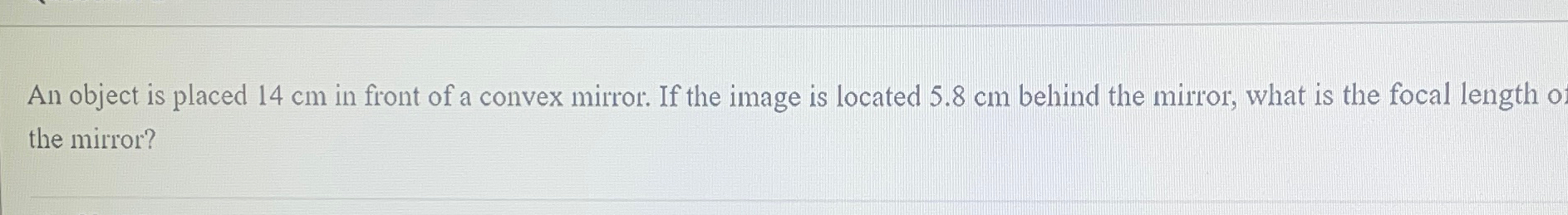 Solved An object is placed 14cm ﻿in front of a convex | Chegg.com