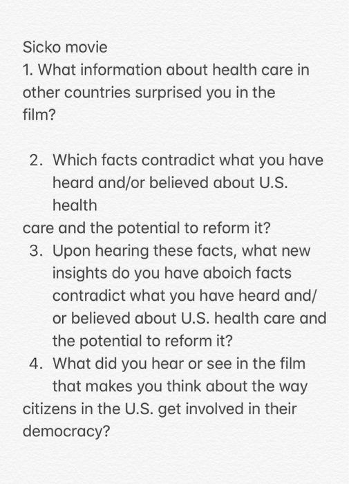 Solved Sicko movie 1. What information about health care in | Chegg.com