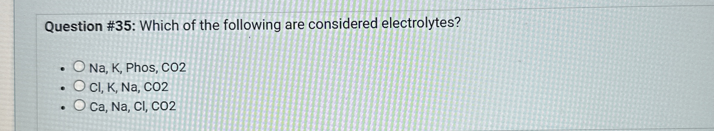 Solved Question #35: Which of the following are considered | Chegg.com
