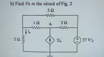 Solved b) ﻿Find V0 ﻿in the circuit of Fig. 2 | Chegg.com
