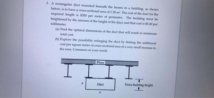 Solved 3. A rectangular duct mounted beneath the beams in a | Chegg.com