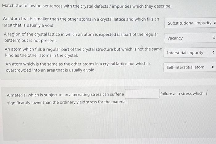 Solved Match the following sentences with the crystal | Chegg.com