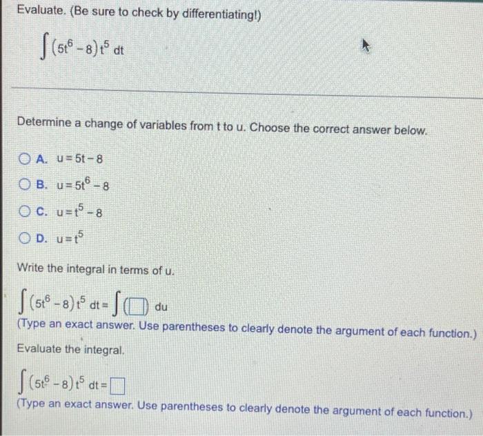 Solved Evaluate. (Be sure to check by differentiating!) (51° | Chegg.com