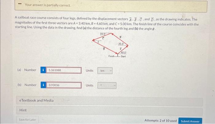Solved A sailboat race course consists of four legs, defined | Chegg.com