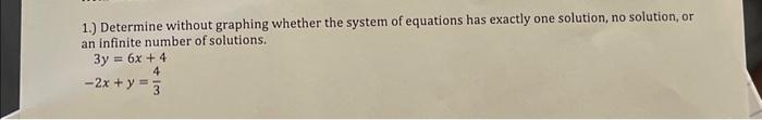 Solved 1.) Determine without graphing whether the system of | Chegg.com