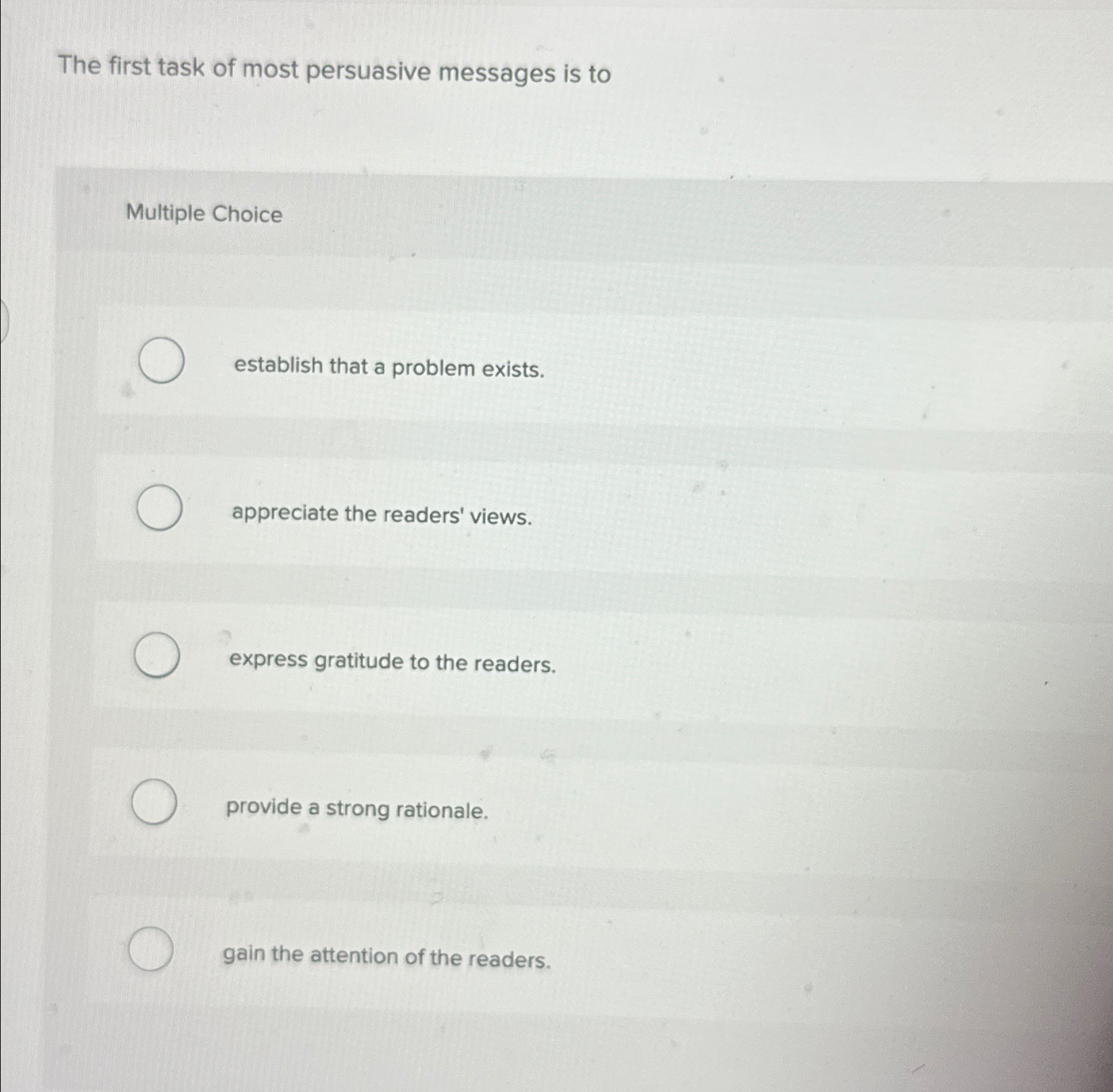 Solved The first task of most persuasive messages is | Chegg.com
