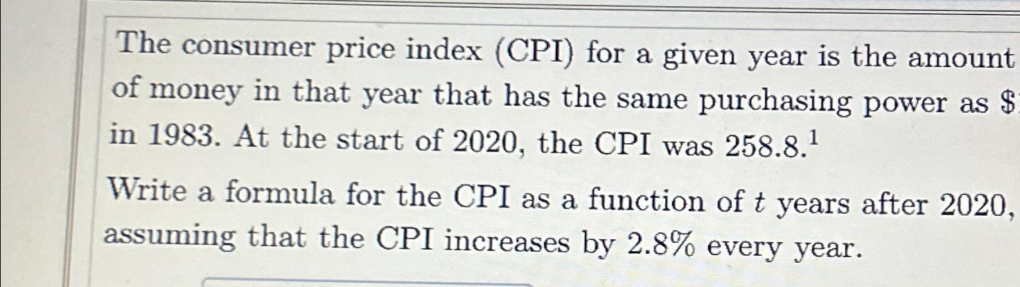 Solved The consumer price index (CPI) ﻿for a given year is | Chegg.com