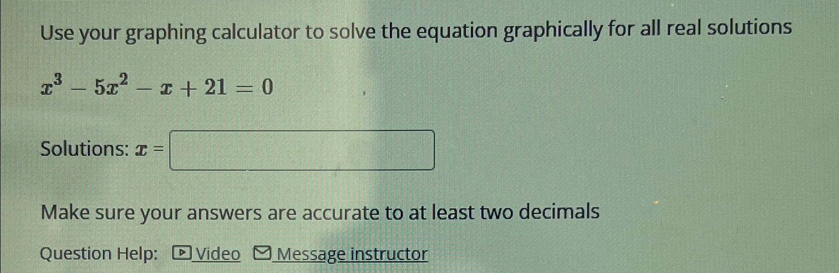 Use your graphing calculator to solve the equation | Chegg.com