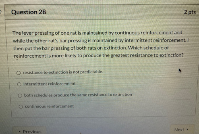 Solved Question 28 2 pts The lever pressing of one rat is | Chegg.com