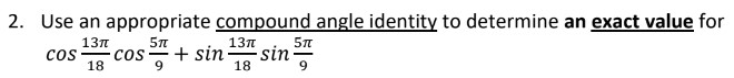 Solved Use an appropriate compound angle identity to | Chegg.com