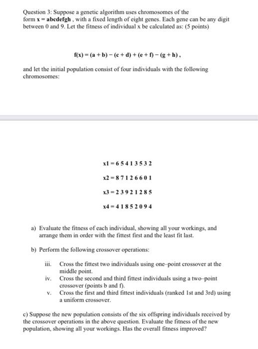 Solved Question 3: Suppose a genetic algorithm uses | Chegg.com