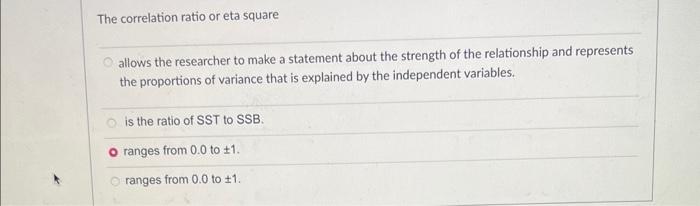 Solved The correlation ratio or eta square allows the | Chegg.com