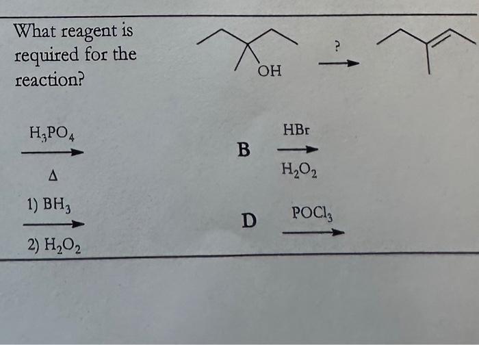 Solved What reagent is required for the reaction? B H2O2 | Chegg.com