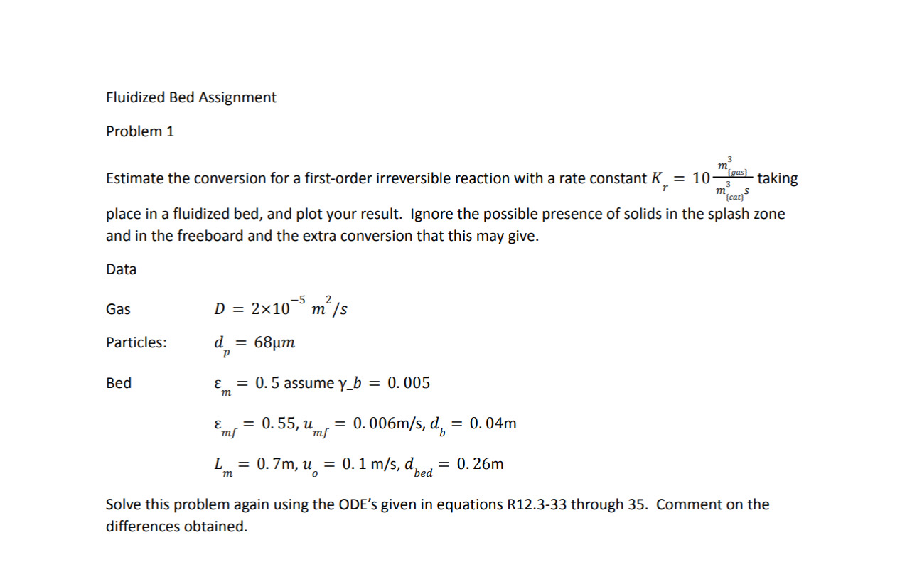 Solved Fluidized Bed AssignmentProblem 1Estimate the | Chegg.com