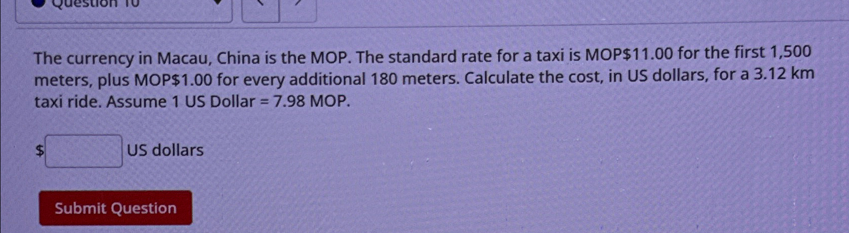 Solved The currency in Macau, China is the MOP. The standard | Chegg.com