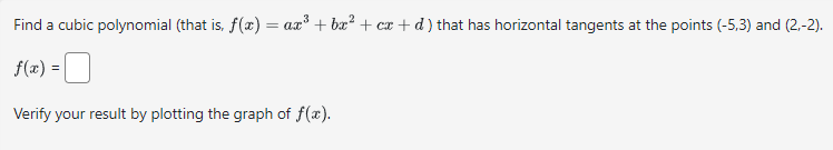 Solved Find a cubic polynomial (that is, f(x)=ax3+bx2+cx+d ) | Chegg.com