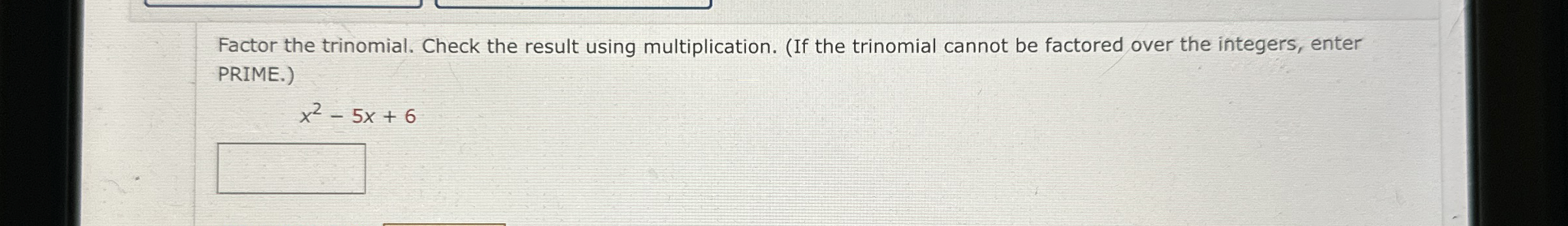 Solved Factor the trinomial. Check the result using | Chegg.com