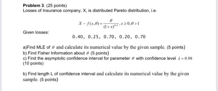 Solved Problem 3. (25 points) Losses of Insurance company, | Chegg.com