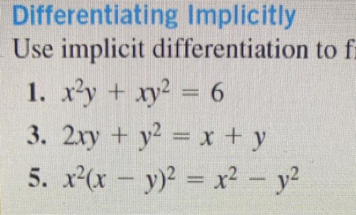 Solved Differentiating Implicitly Use implicit | Chegg.com