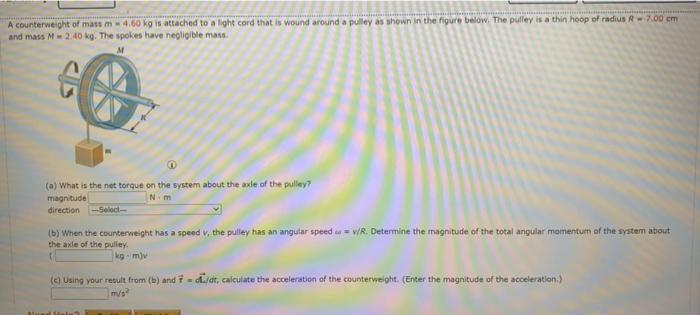 Solved A counterweight of mass m 4.60 kg is attached to a | Chegg.com