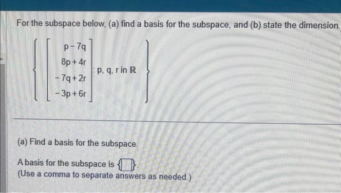 Solved For the subspace below, (a) find a basis for the | Chegg.com