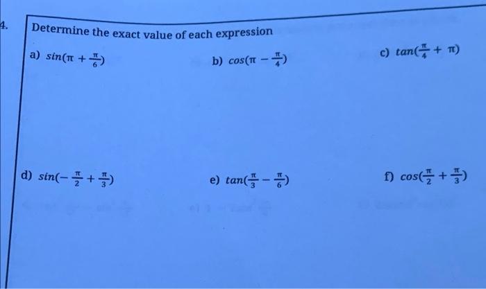 Solved Determine The Exact Value Of Each Expression For All