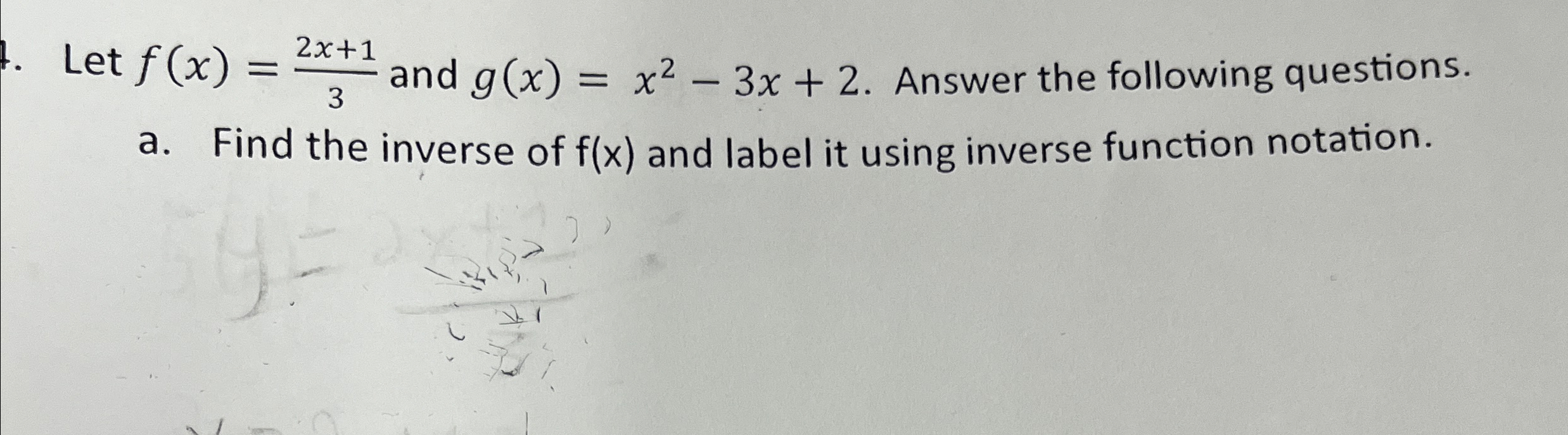 Solved Let f(x)=2x+13 ﻿and g(x)=x2-3x+2. ﻿Answer the | Chegg.com