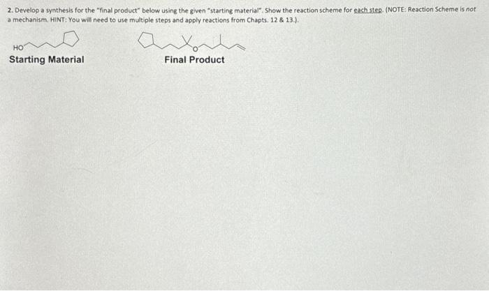 Solved 2. Develop a synthesis for the "final product" below | Chegg.com