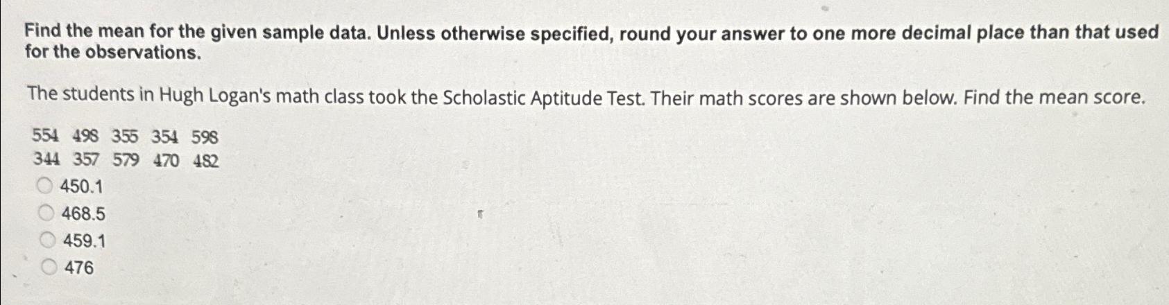 Solved Find the mean for the given sample data. Unless | Chegg.com