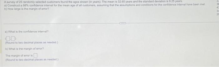 Solved A survey of 25 randomly selected customers found the | Chegg.com