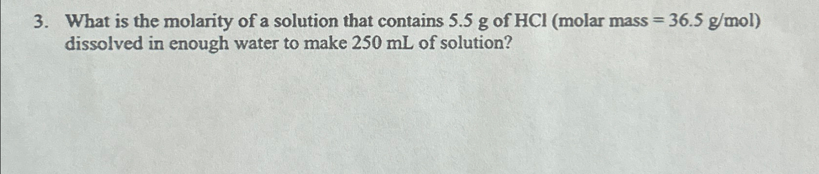 Solved What is the molarity of a solution that contains 5.5g | Chegg.com