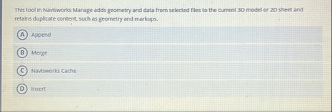 Solved This tool in Navisworks Manage adds geometry and data | Chegg.com